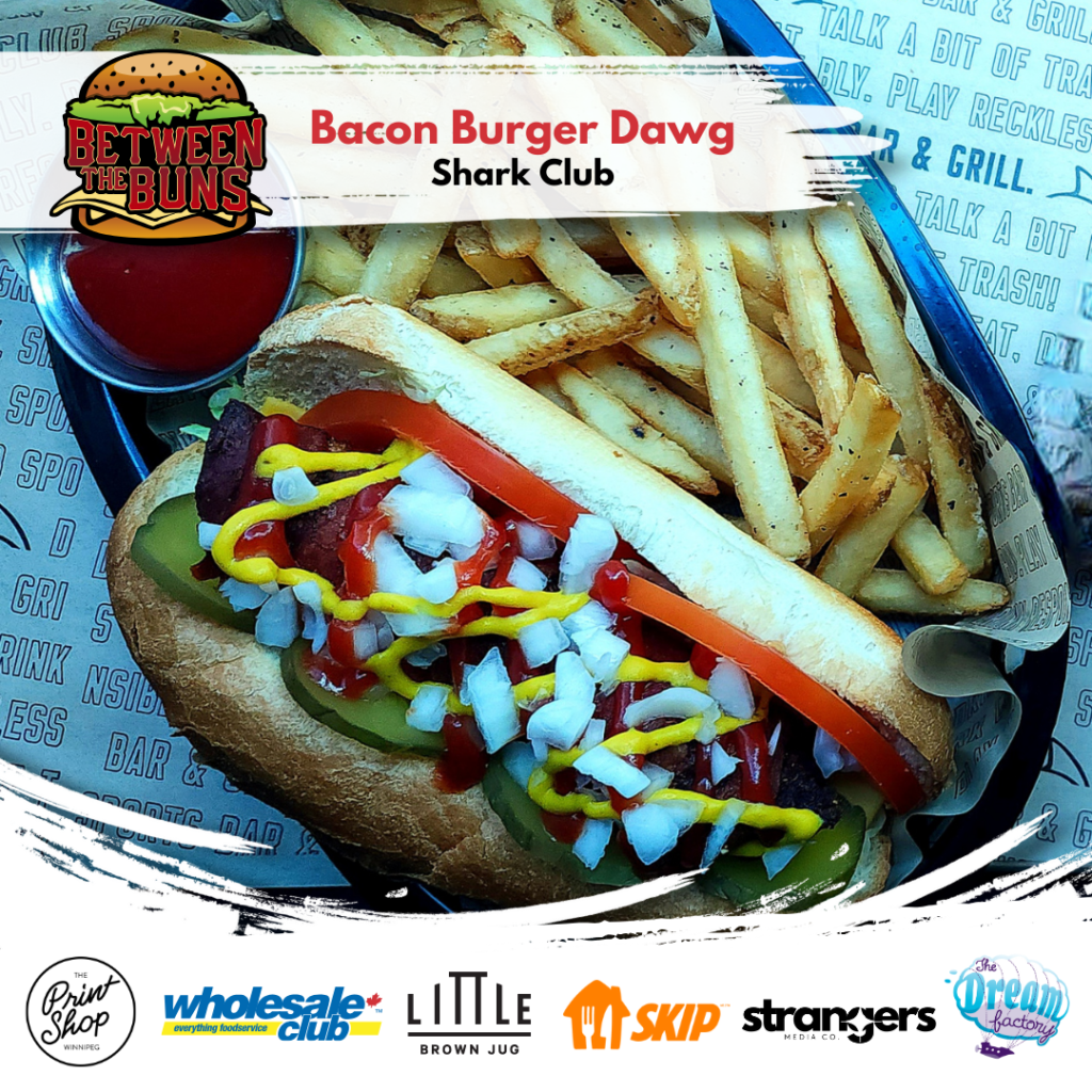Bacon Burger Dawg → Between The Buns