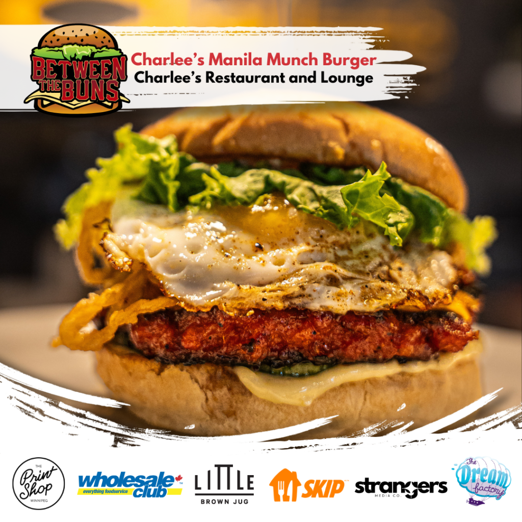 Charlee’s Manila Munch Burger → Between The Buns